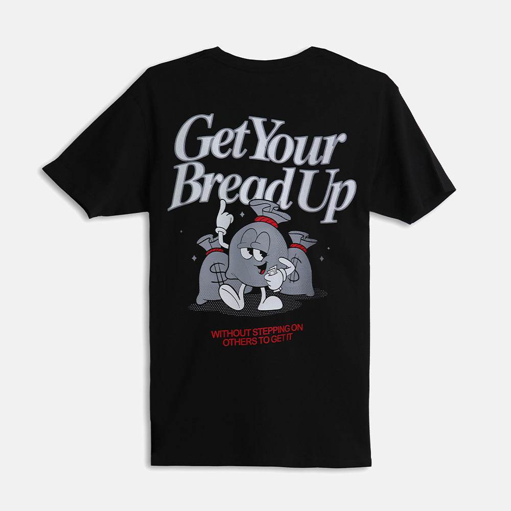 Affordable Streetwear T-Shirt | Get Your Bread Up | Outrank Brand